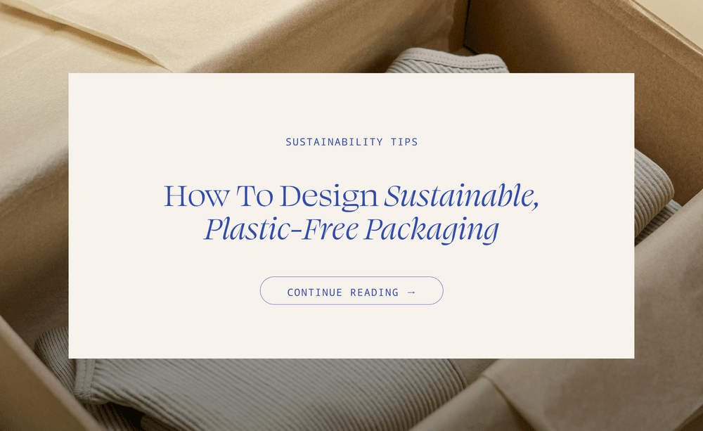 How to Design Sustainable Plastic-Free Packaging — Sereth Design