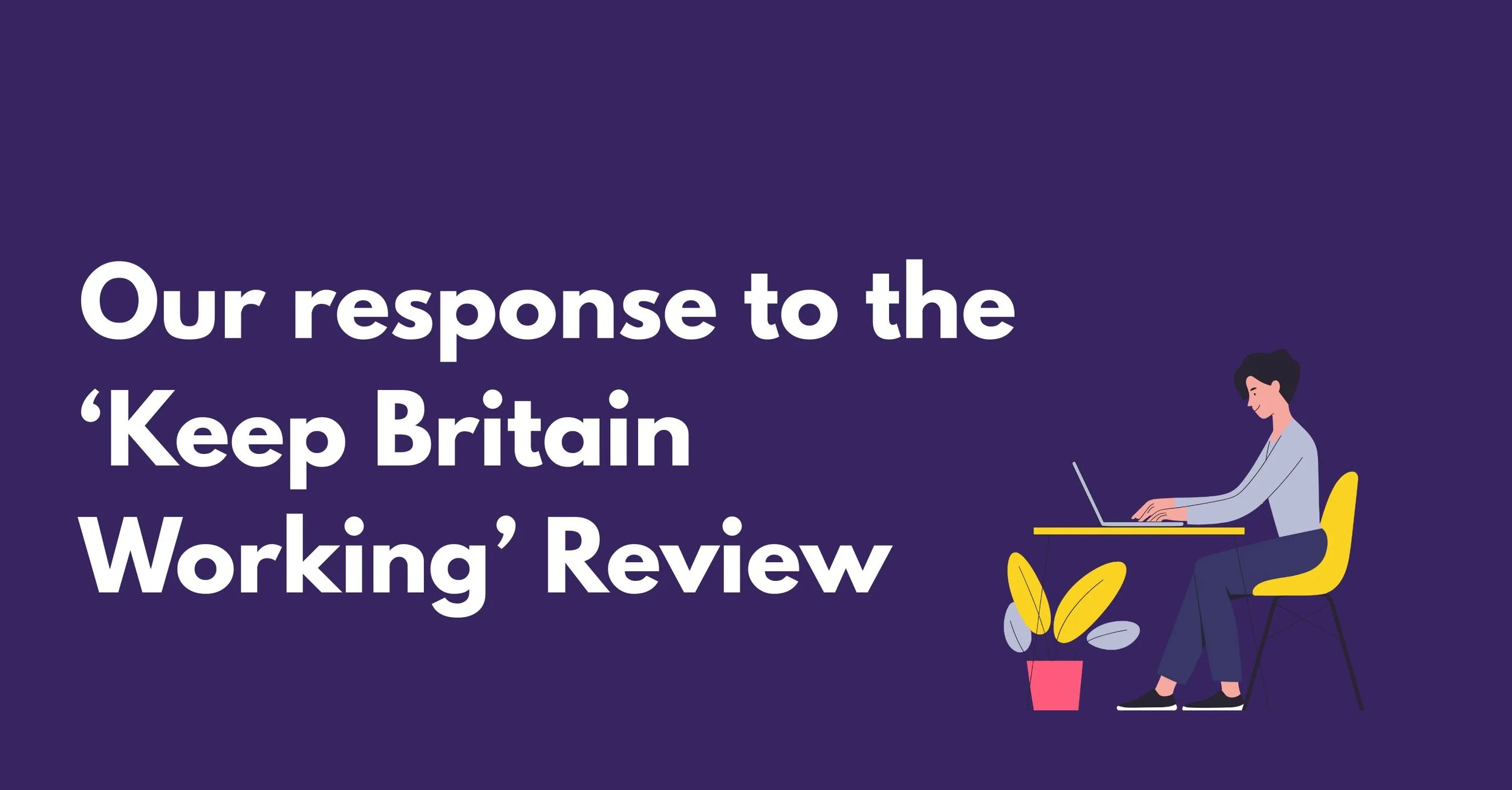Our response to Get Britain Working — THE DISABILITY POLICY CENTRE