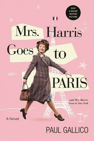 Mrs. Harris Goes to Paris by Paul Gallico — Red Fern by Amy Mair
