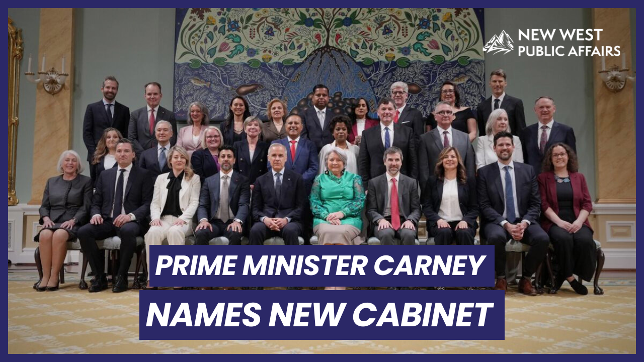 Federal Cabinet 2025 — New West Public Affairs