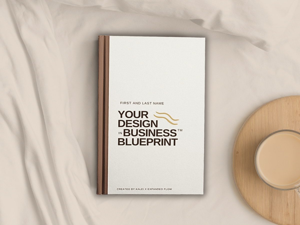 YOUR DESIGN IN BUSINESS™ BLUEPRINT — Expanded Flow