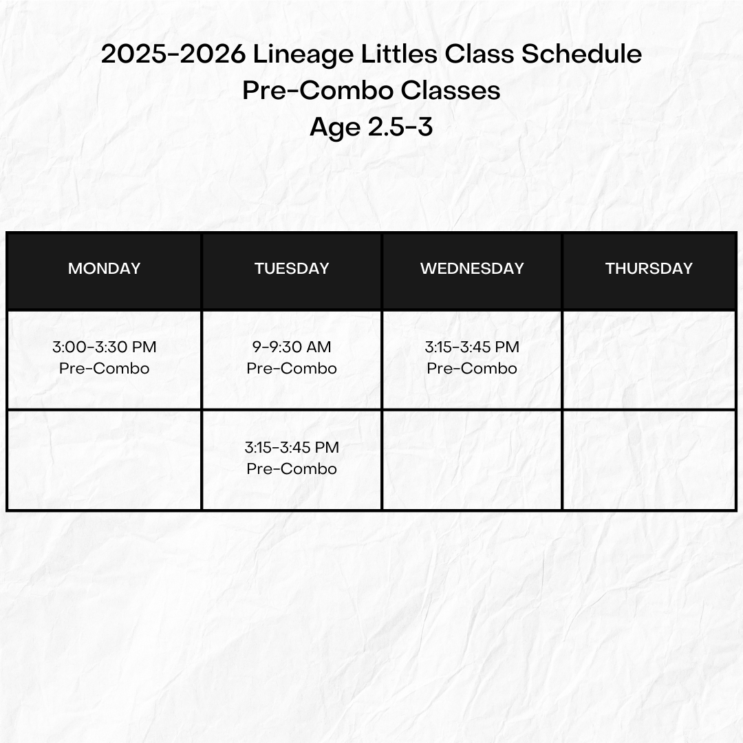 25-26 LINEAGE LITTLES CLASS SCHEDULE — Lineage Dance Co.