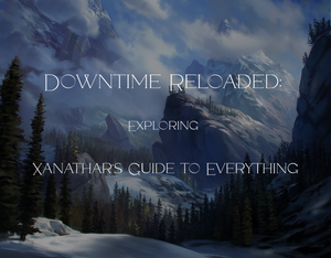 Unlocking Downtime Activities in Xanathar's Guide to Everything | D&D ...
