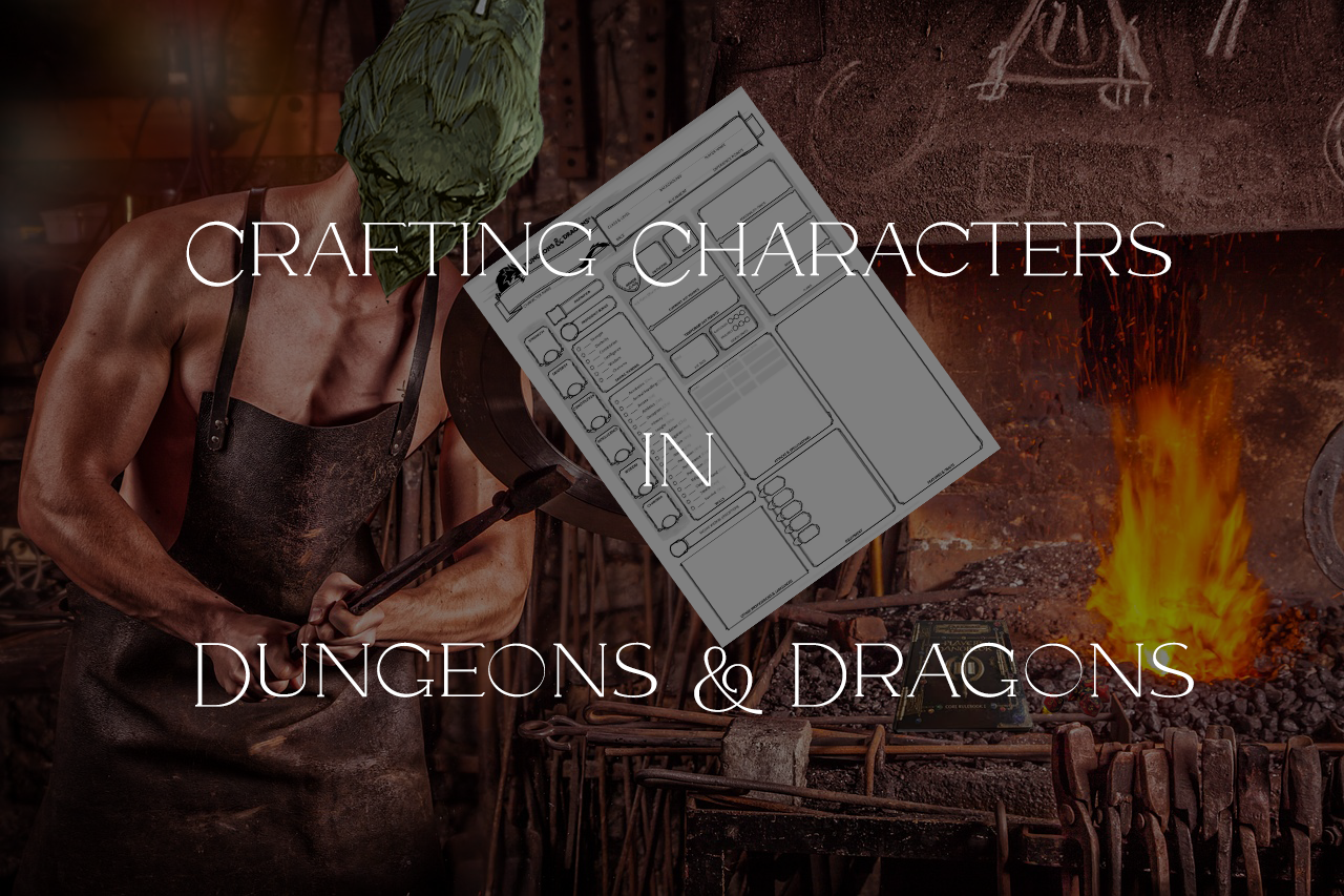 Mastering D&D Character Creation: From Basics to 'What's My Motivation ...