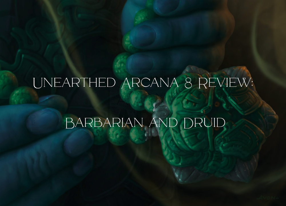 Unearthed Arcana 8 Review: In-Depth Analysis of D&D Barbarian and Druid ...