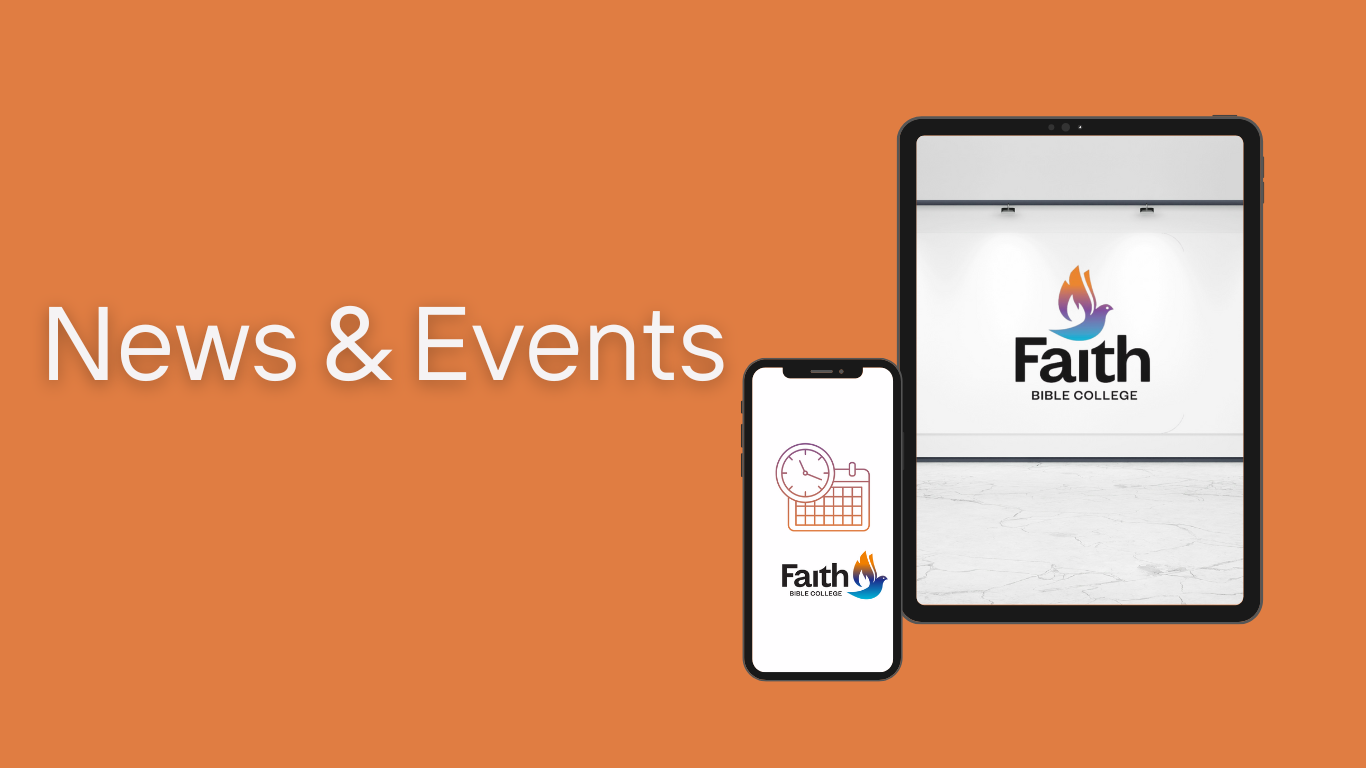 News & Events — Faith Bible College