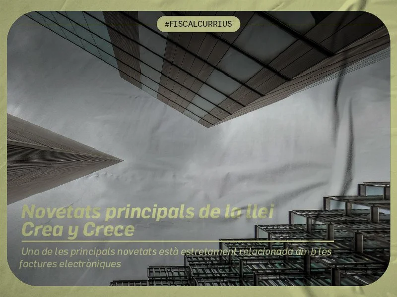 Novetats principals de la llei Crea y Crece — Currius & Associats