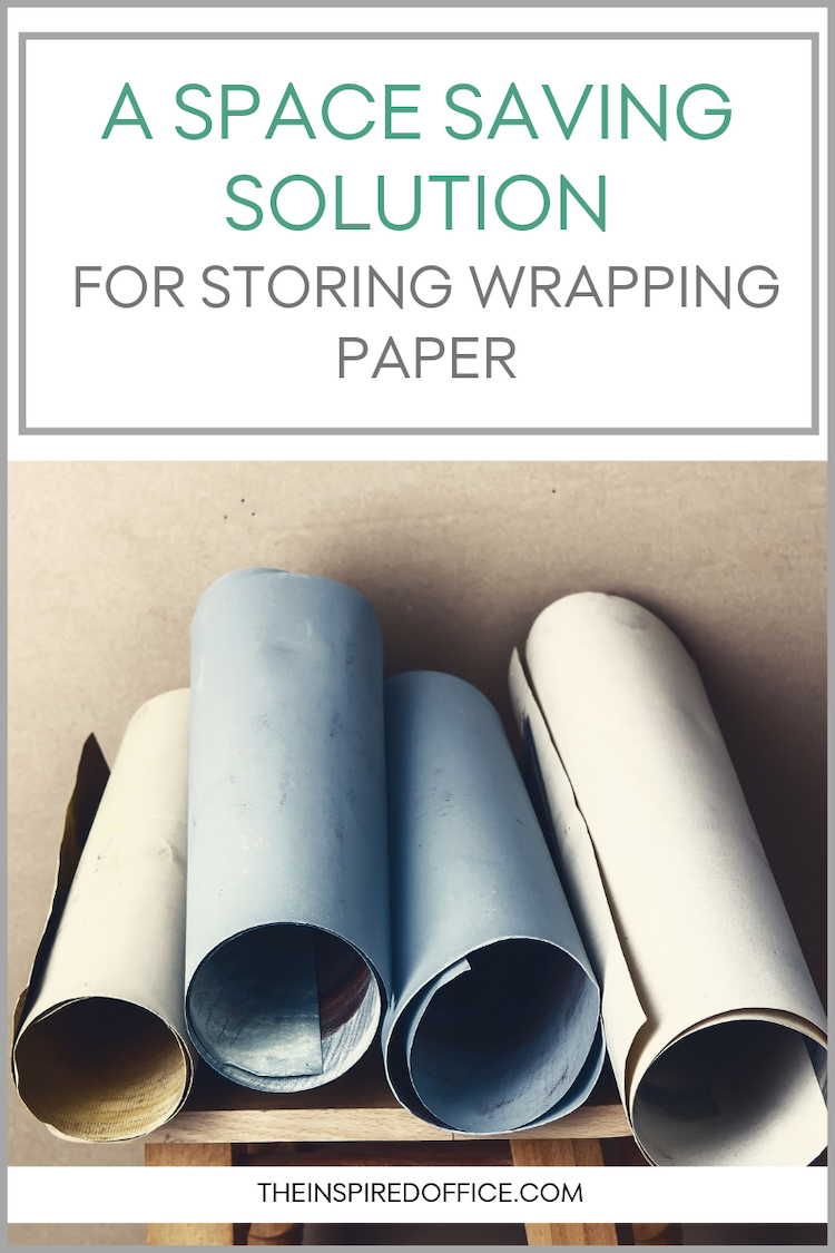A Space Saving Solution for Storing Wrapping Paper — The Inspired Office