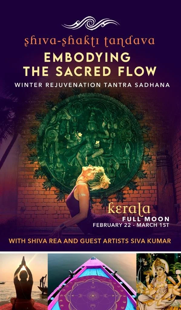 KERALA: Embodying The Sacred Flow // Shiva/Shakti Tandava - Winter Rejuvenation — Shiva Rea