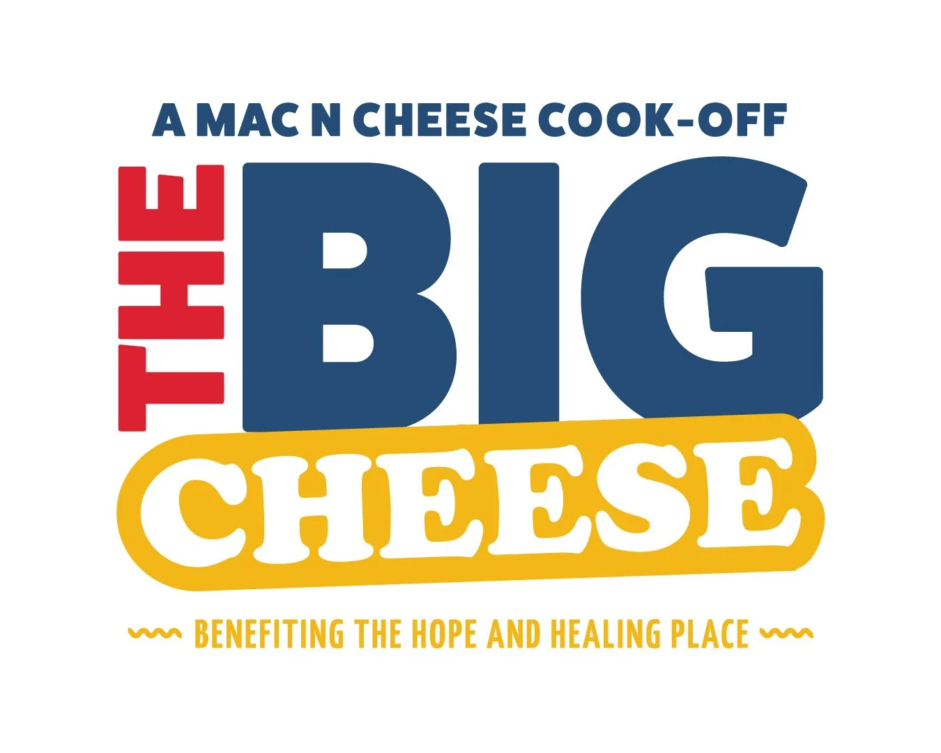 The Big Cheese — The Hope and Healing Place