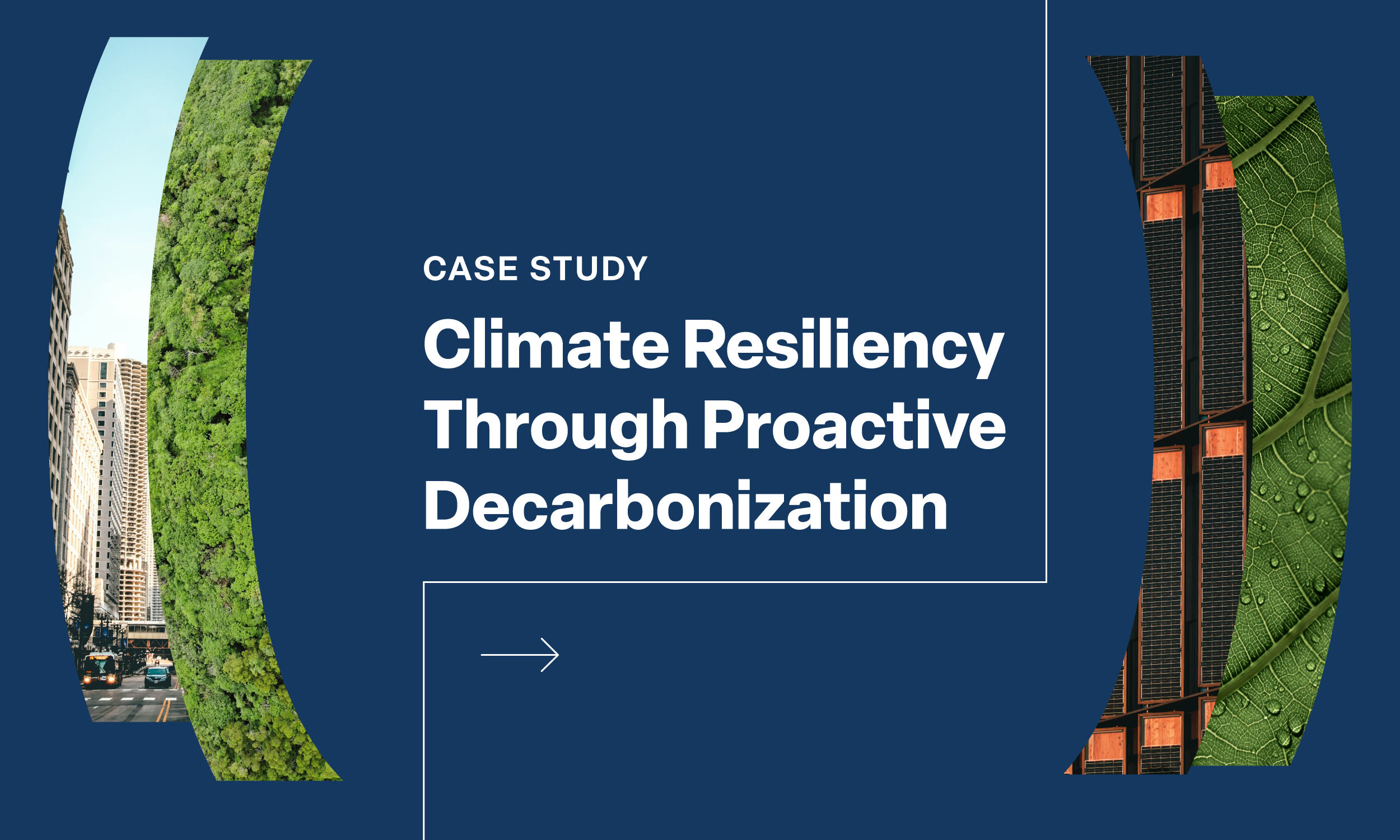 Case Study: Climate Resiliency Through Proactive Decarbonization — Global Network for Zero
