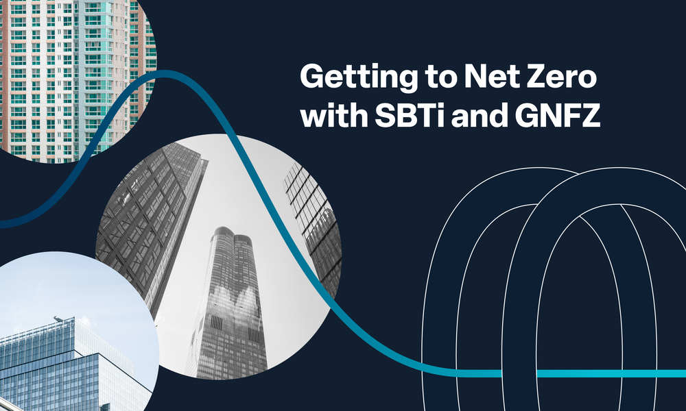 Getting to Net Zero With SBTi and GNFZ: How GNFZ Certification Can Help Business and Building ...