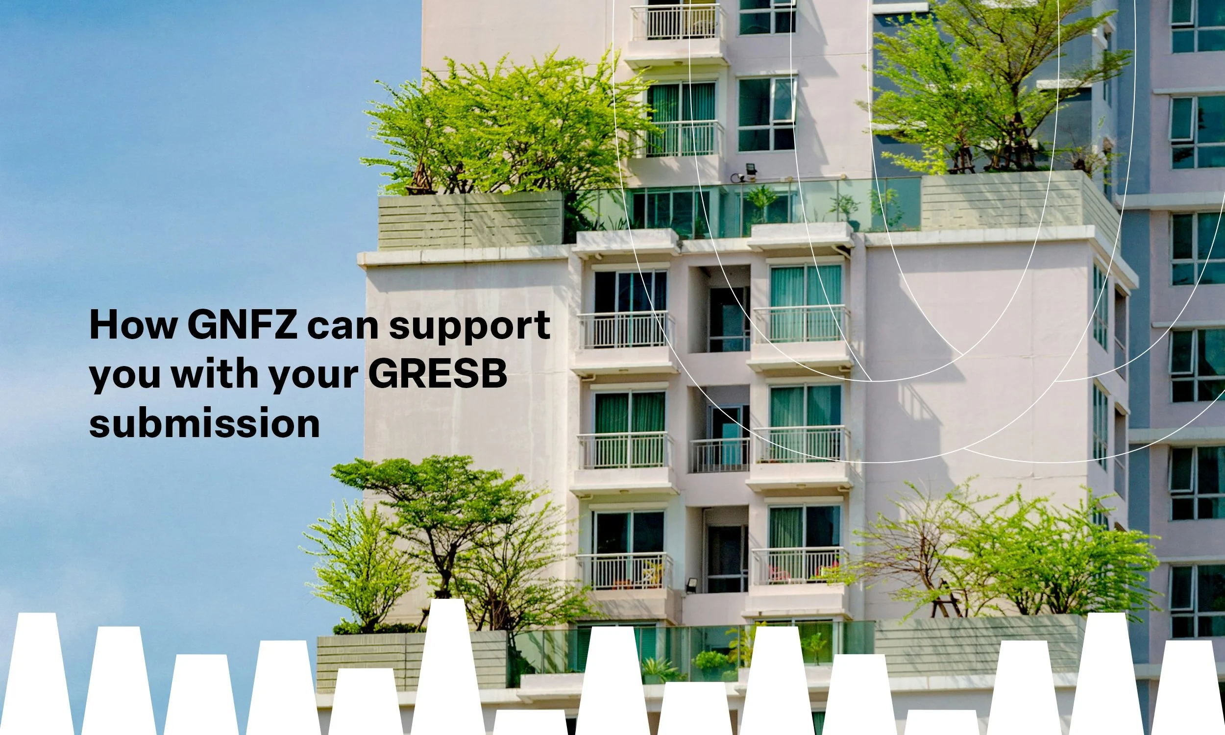 How GNFZ can support you with your GRESB submission — Global Network for Zero