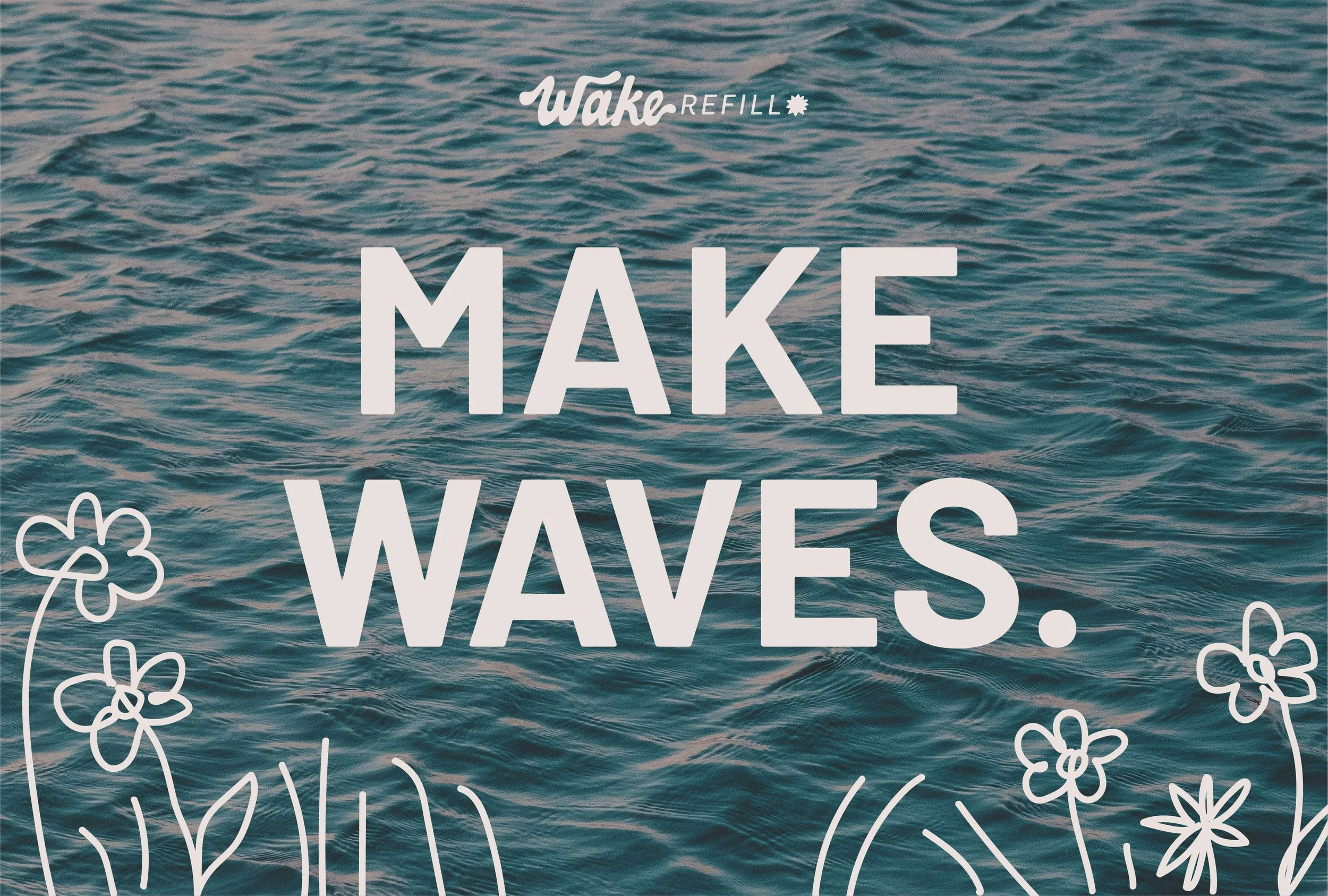 Wake Refill — Calor Creative