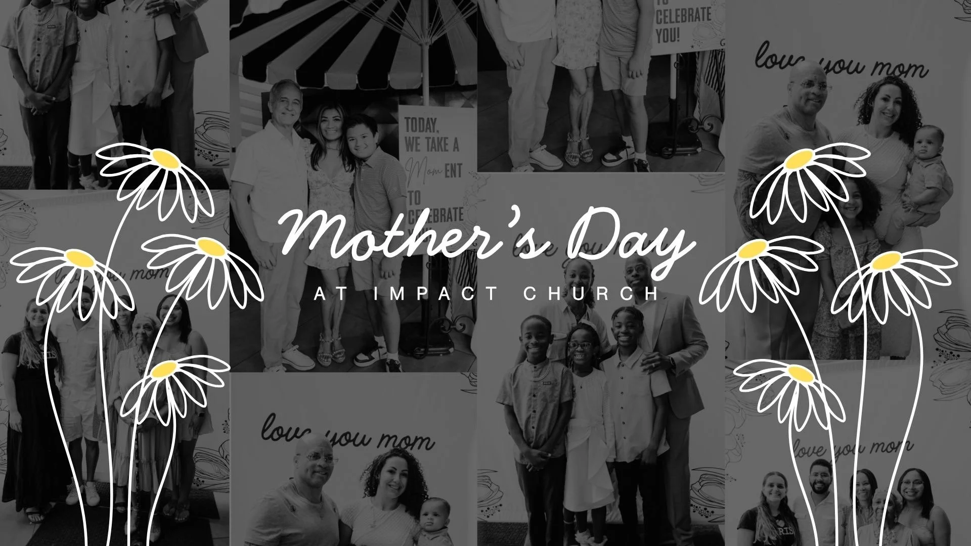 Mother's Day at Impact Church