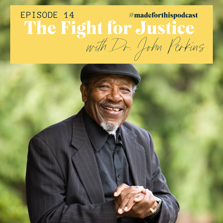 The Fight for Justice with Dr. John Perkins — Jennie Allen Author ...