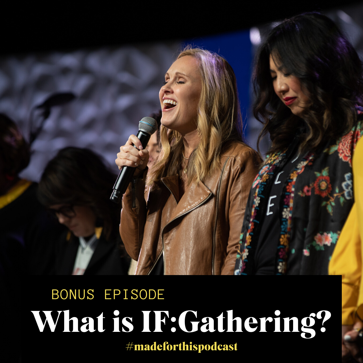 What is IF:Gathering? — Jennie Allen Author, Speaker, and Bible Teacher