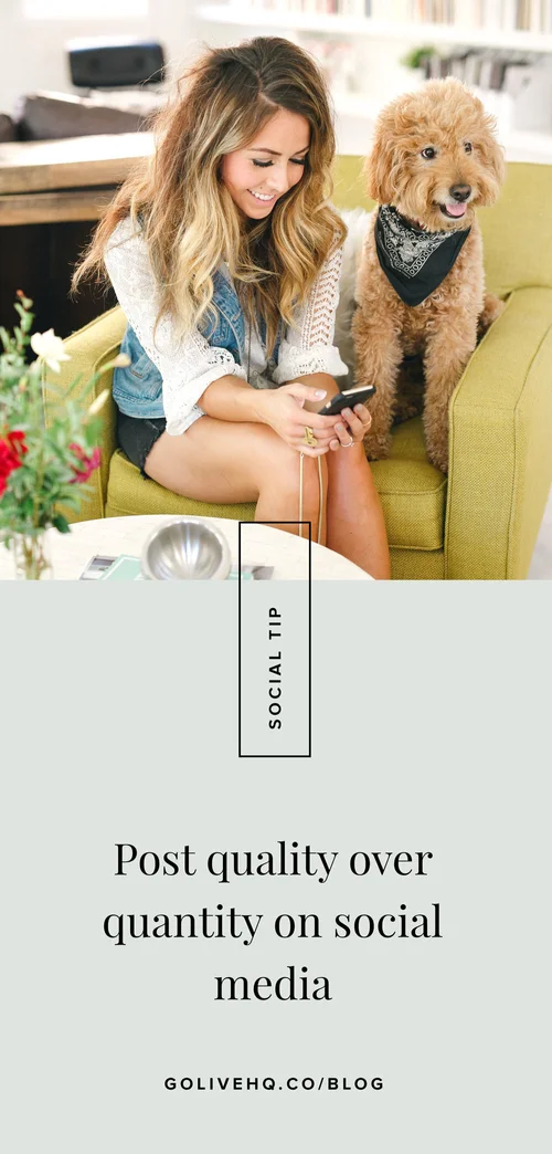 Post Quality Over Quantity On Social Media