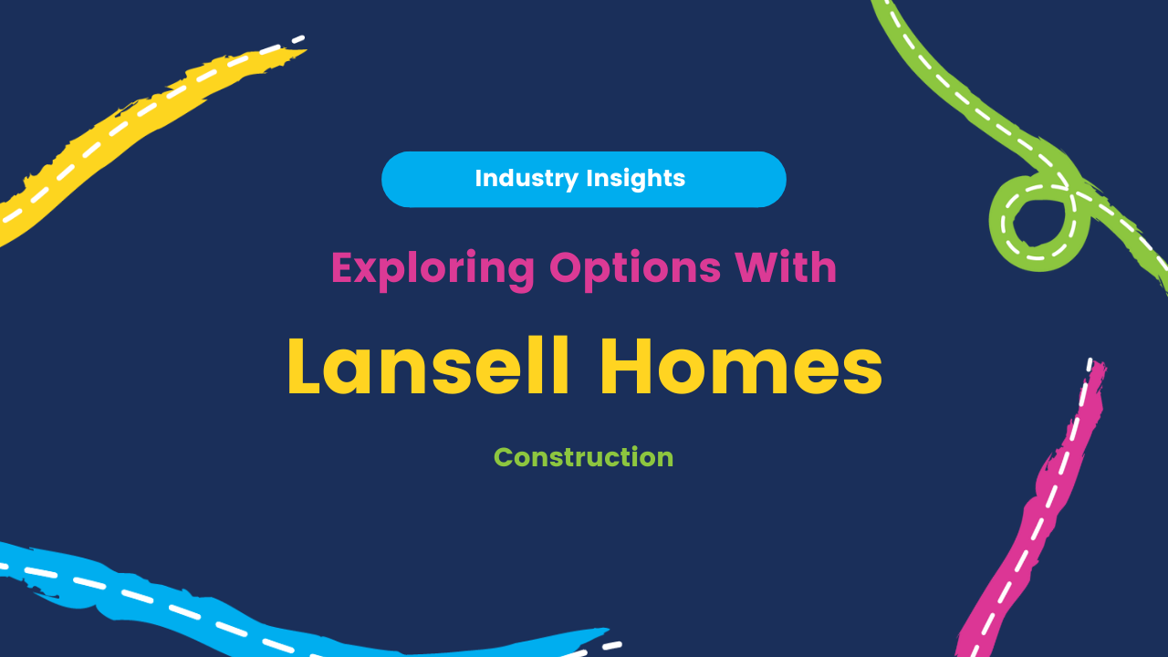 Lansell Homes — Passions & Pathways