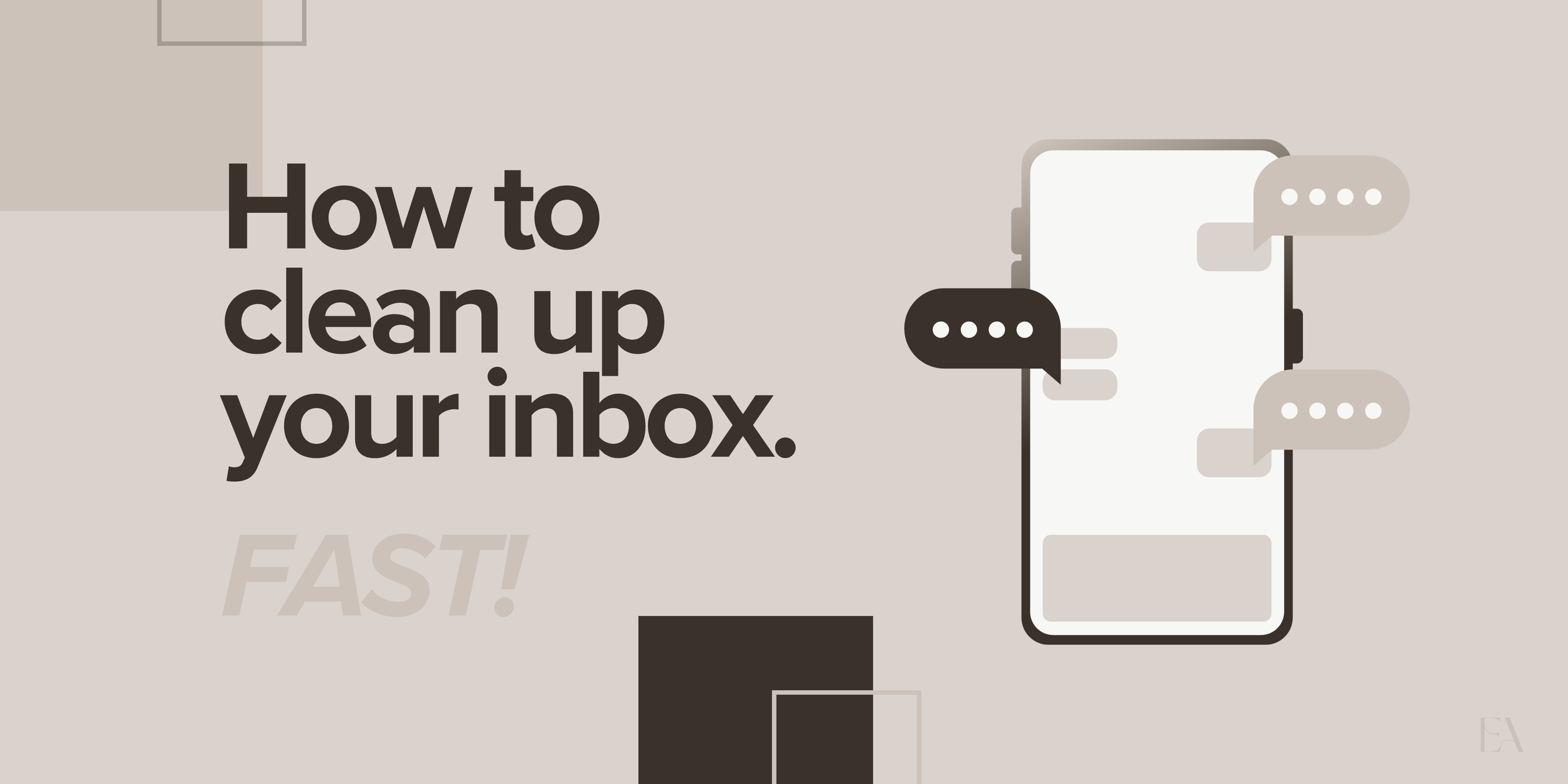 Tips to clean up your inbox - Fast! — Eassist