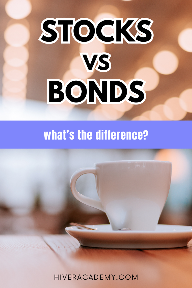 Stocks vs. Bonds - What's the Difference? — hiver.