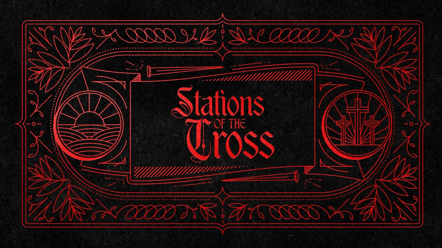 STATIONS OF THE CROSS DETAILS — Journey Bible Church