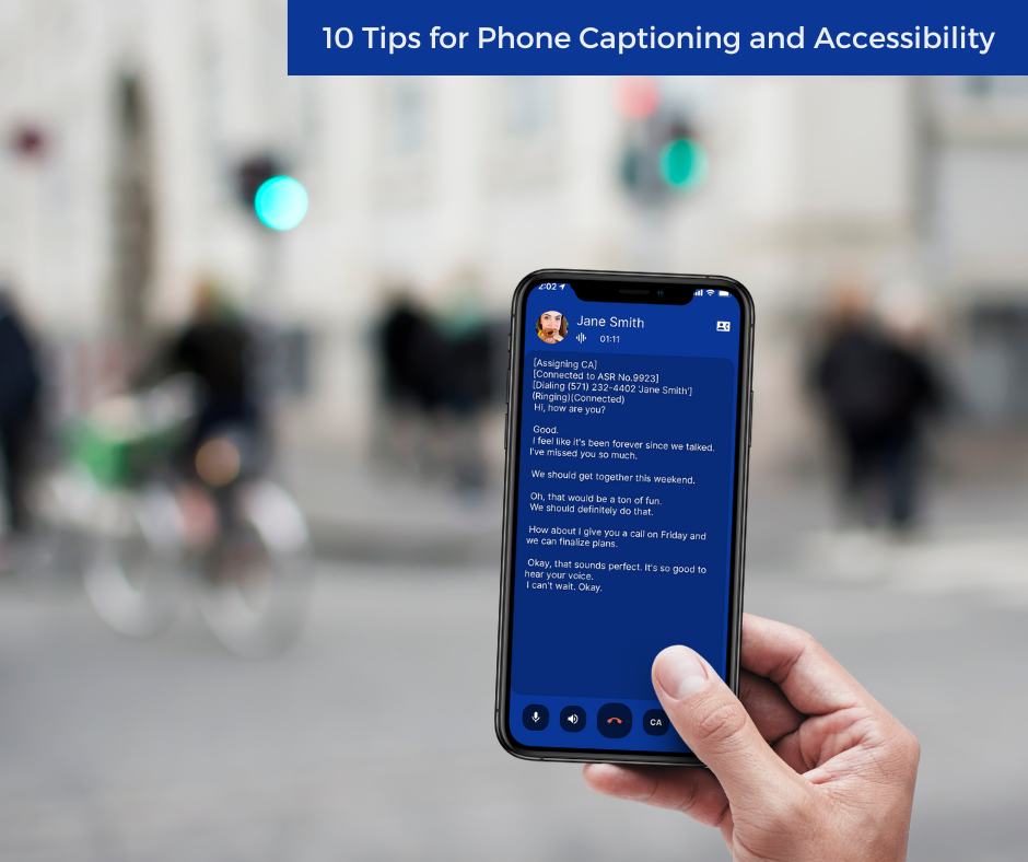 10 Tips for Phone Captioning and Accessibility | InnoCaption — InnoCaption