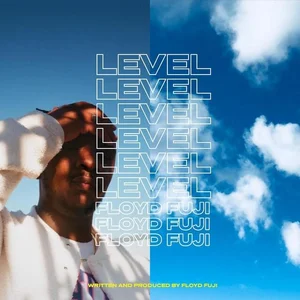 Level | Floyd Fuji | Mixing — Daniel Cullen