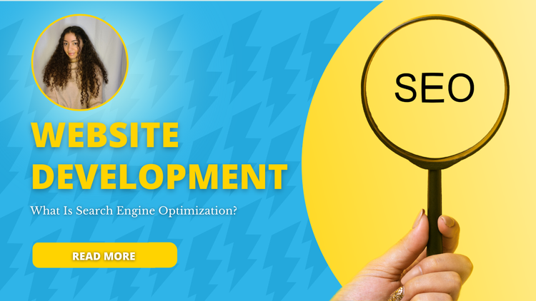 What Is Search Engine Optimization | Website Development