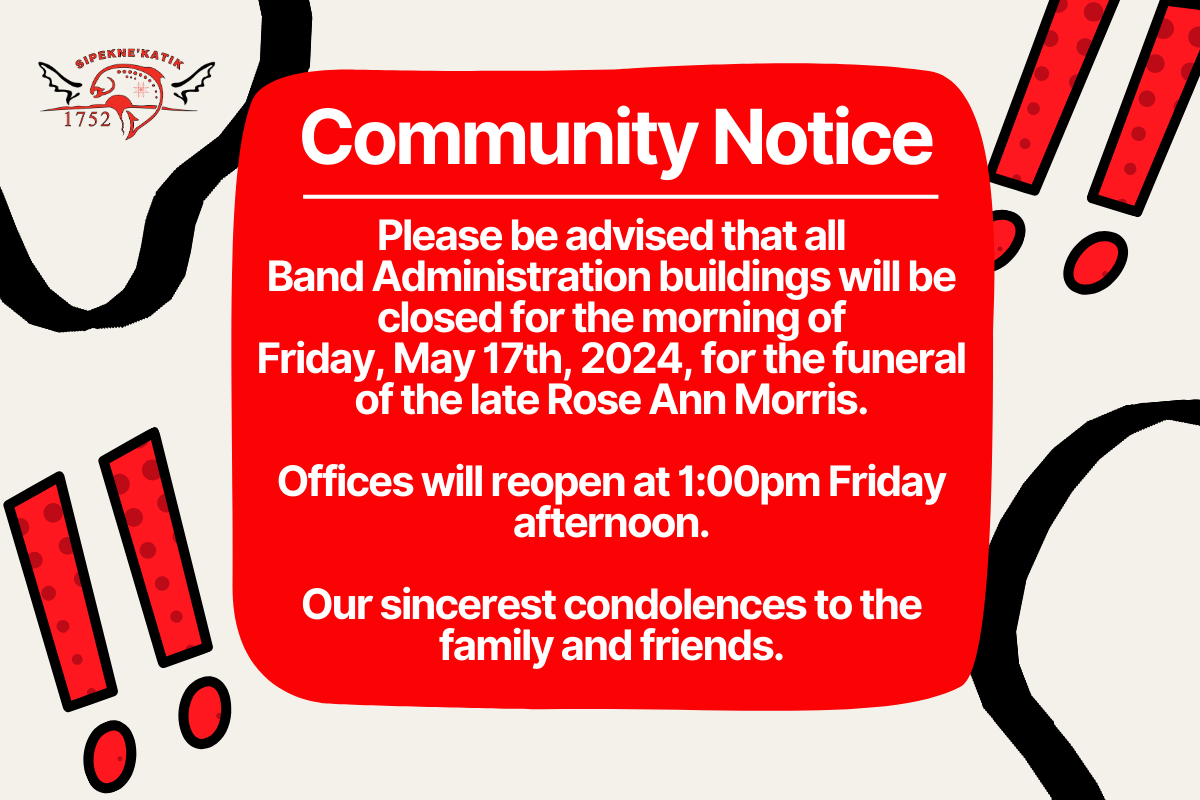 Community Notice - Office Closure — Sipekne'katik