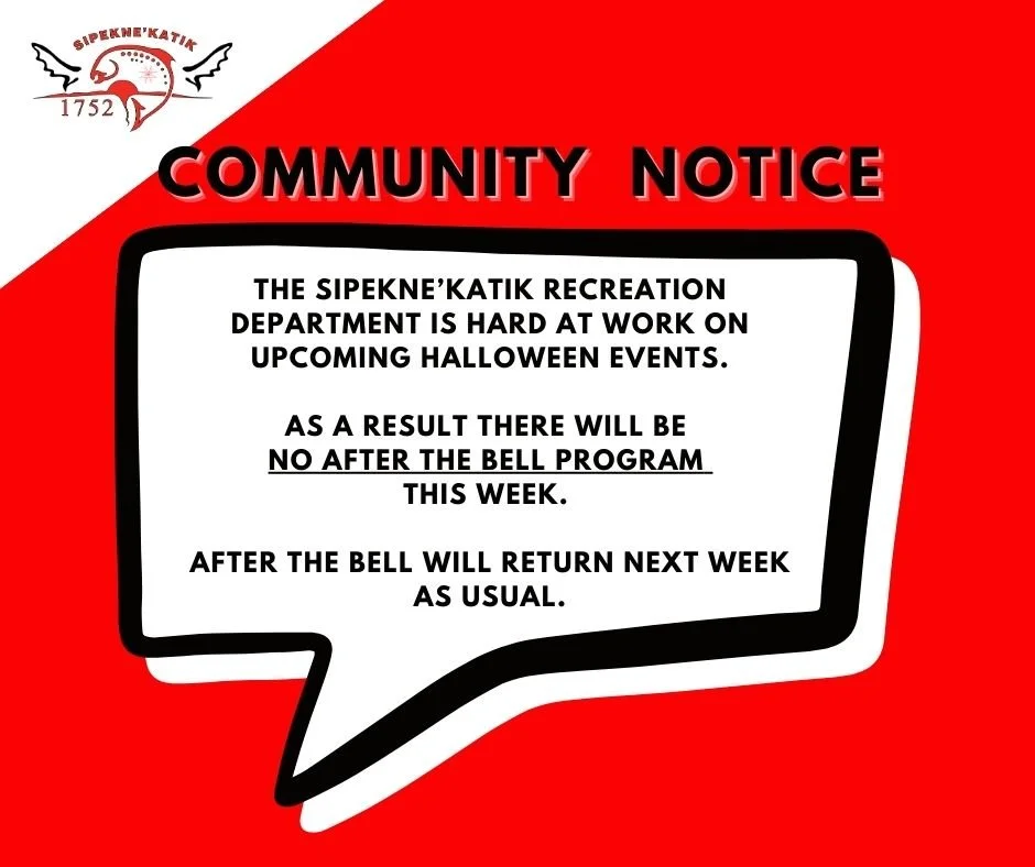 Community Notice! — Sipekne'katik