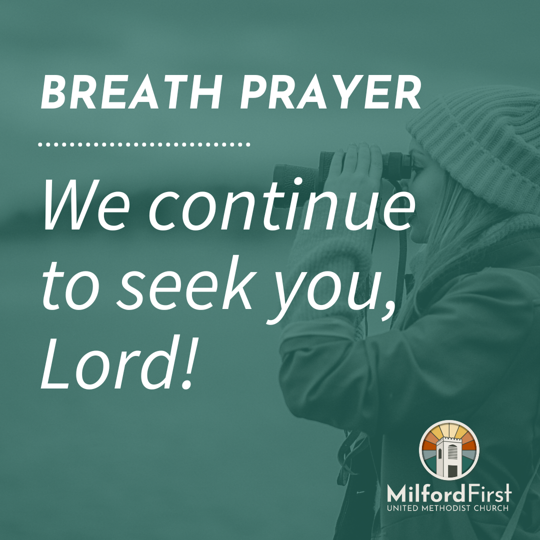 Weekly Breath Prayers: January 2024 — Milford First United Methodist Church