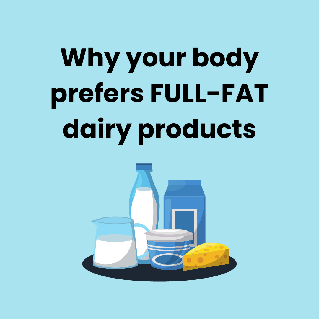 Why your body prefers FULL-FAT dairy products — Liv Label Free