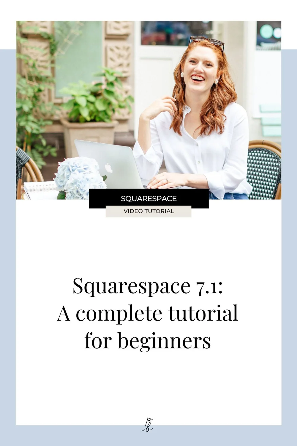 Squarespace 7.1: A complete tutorial for beginners — Paige Brunton ...