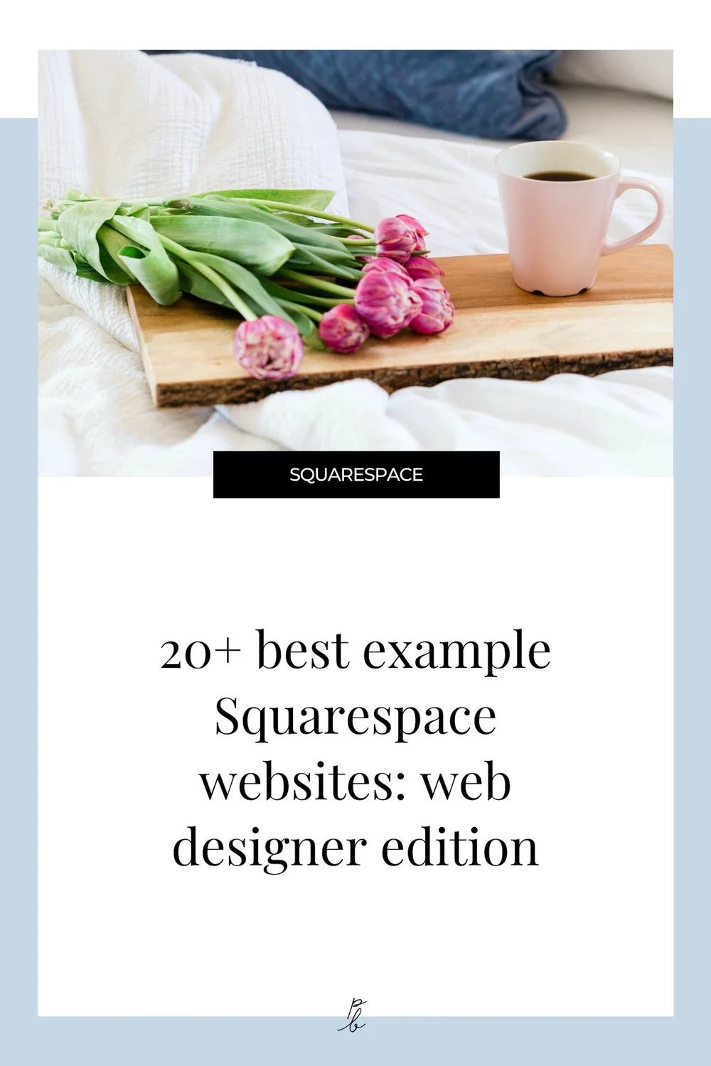 20+ best example Squarespace websites • web designer edition — Paige ...