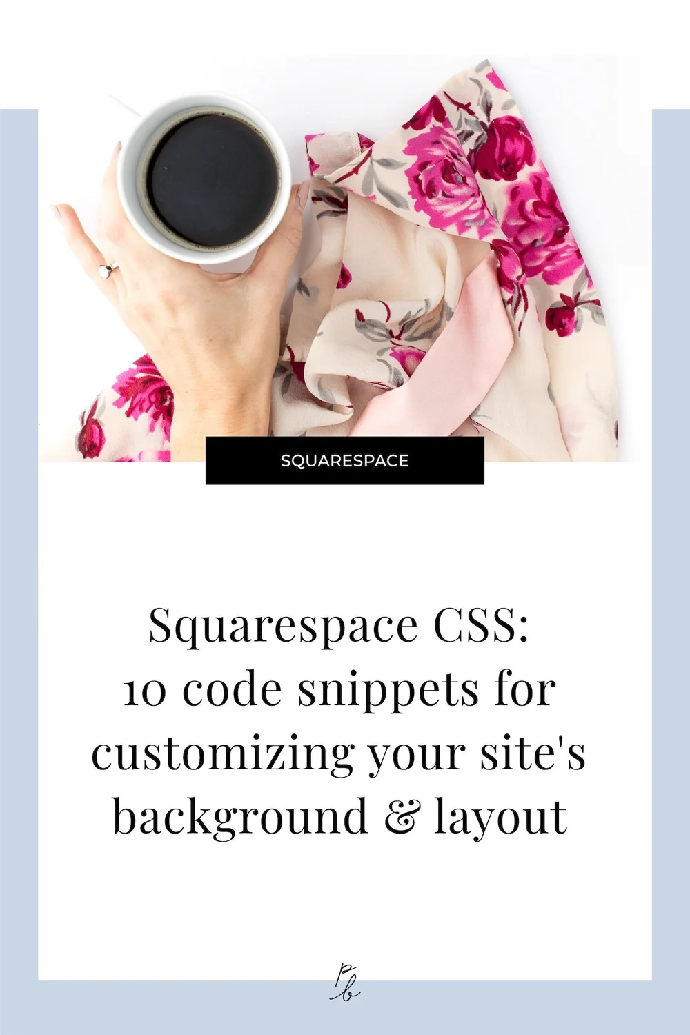 Squarespace CSS: 10 code snippets for customizing your site's background & layout — Paige Brunton