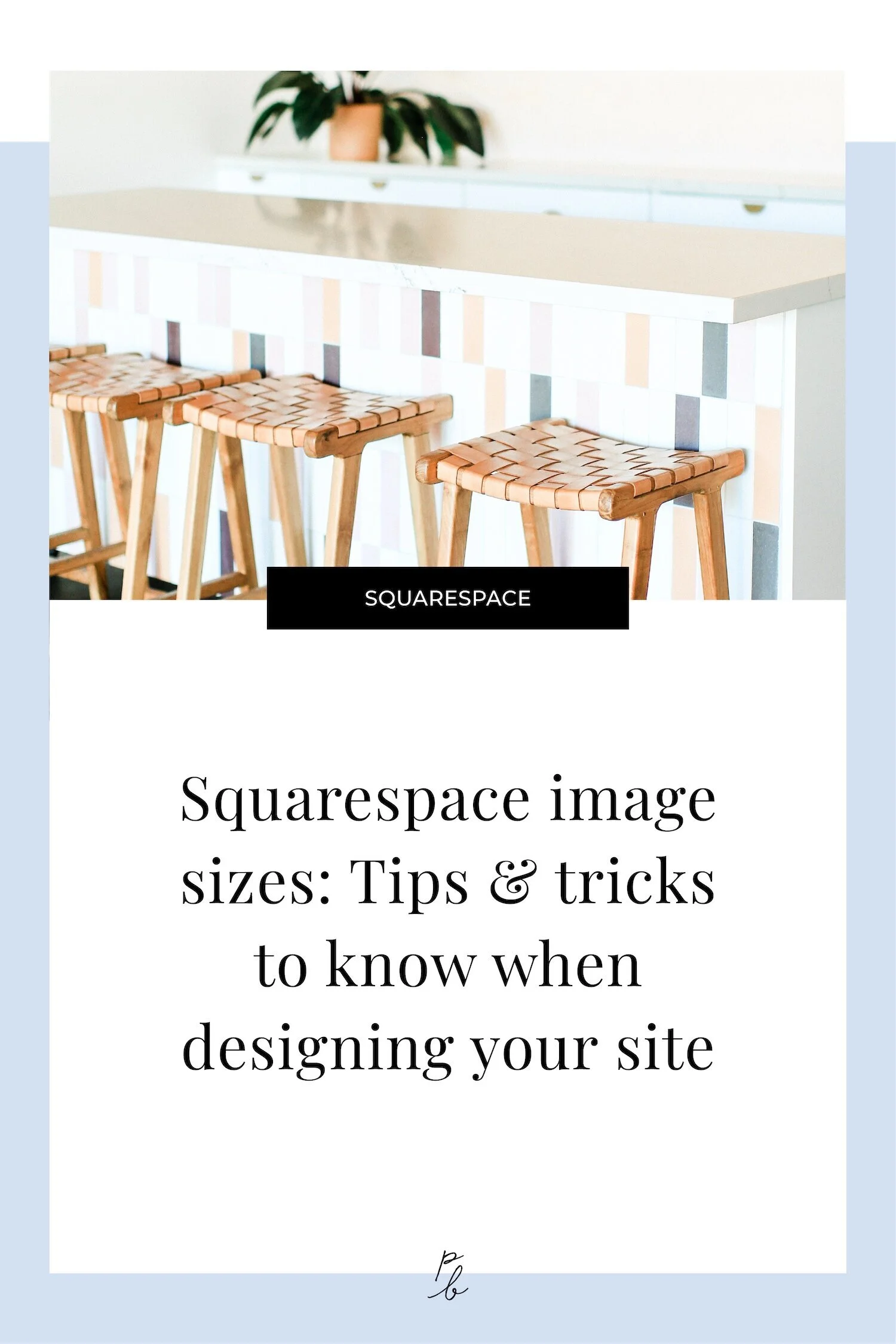 Squarespace image sizes: Tips & tricks to know when designing your ...