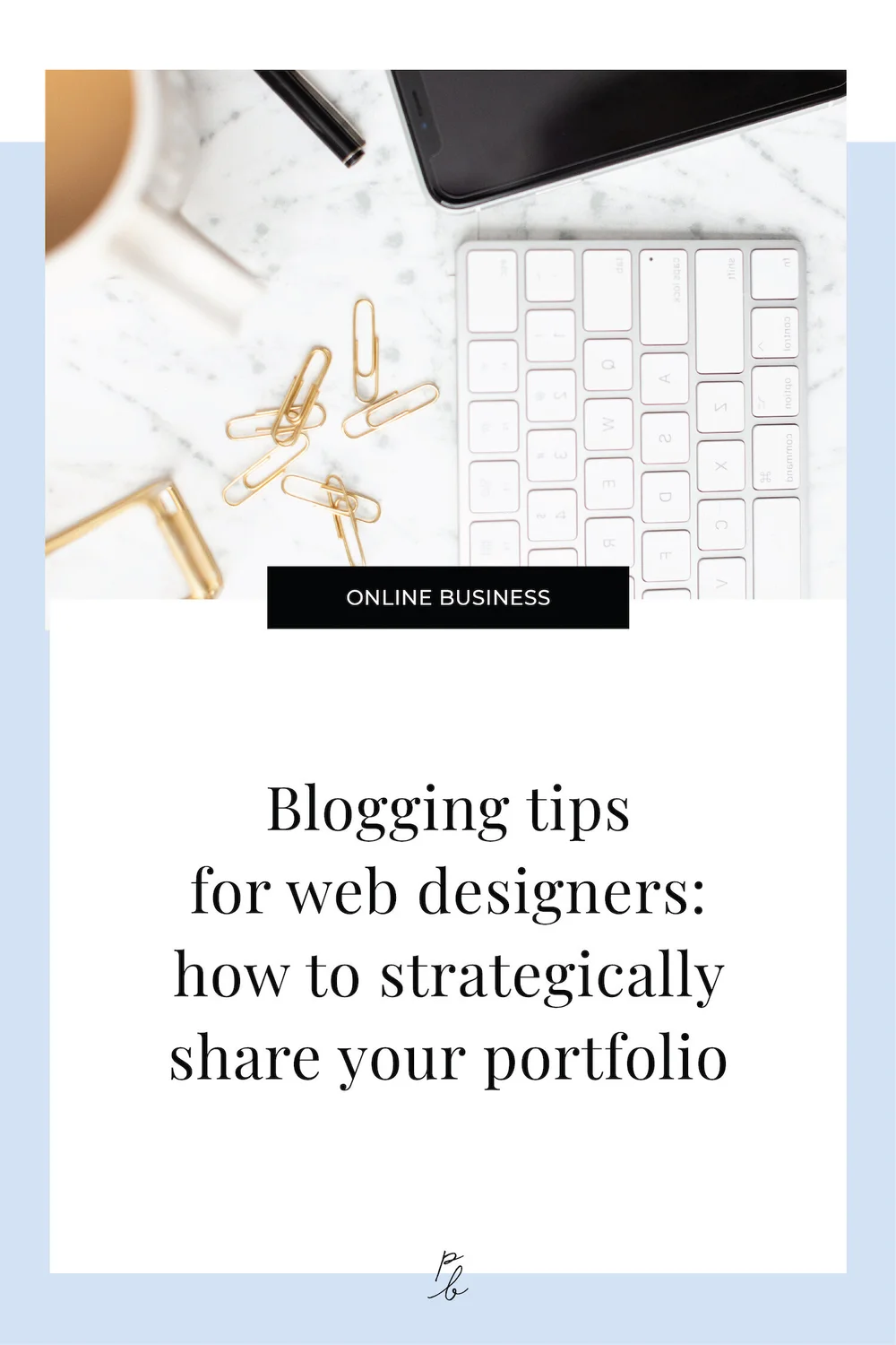 Blogging tips for web designers: how to strategically share your ...