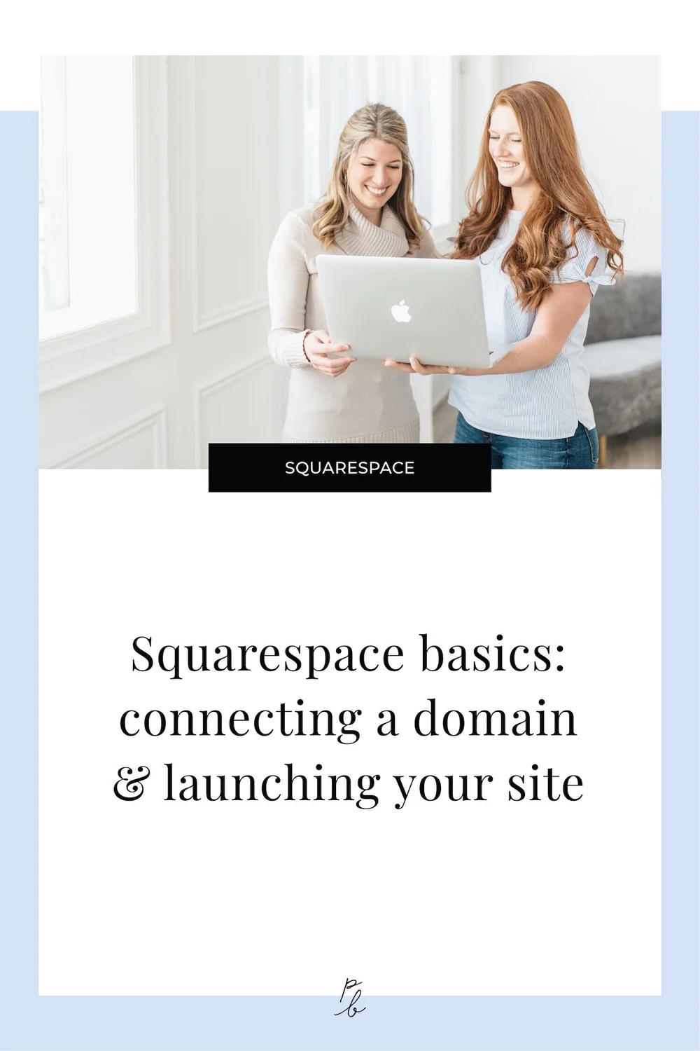 Squarespace basics: connecting a domain & launching your site — Paige Brunton