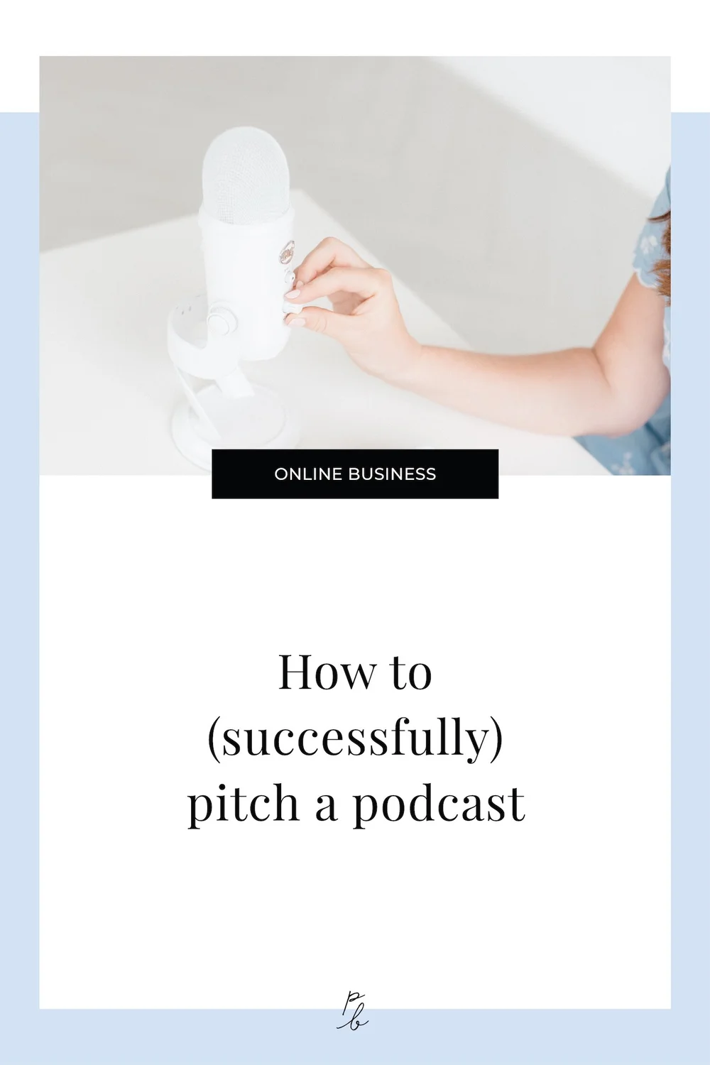 How to (successfully) pitch a podcast — Paige Brunton