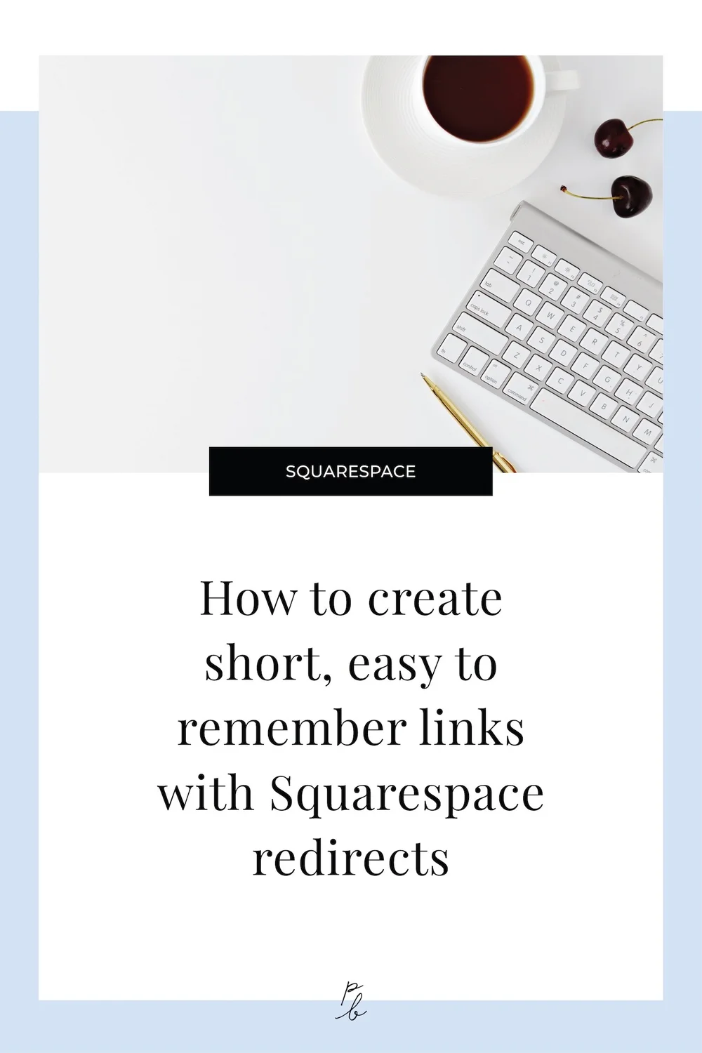 How to create short, easy-to-remember links with Squarespace redirects ...