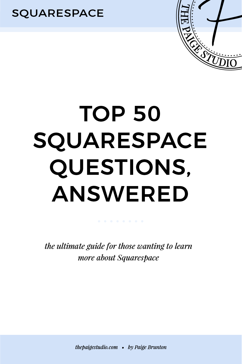 Your Top 50 Squarespace Questions, Answered — Paige Brunton