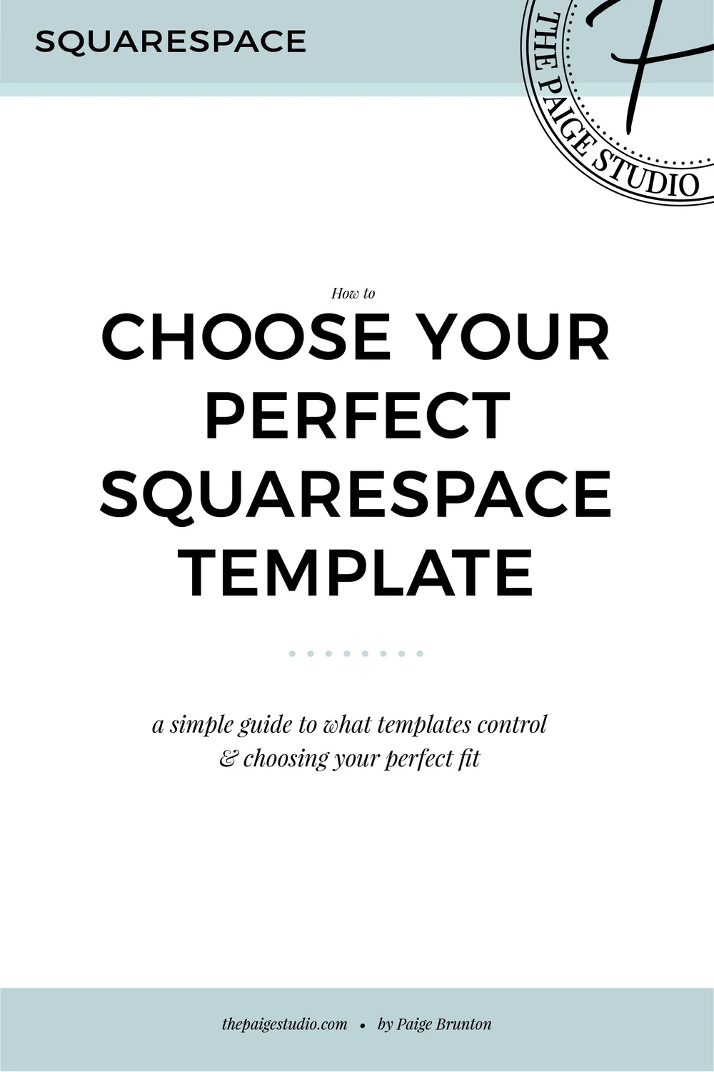 Understanding Squarespace Templates & Choosing Your Perfect Fit — Paige ...