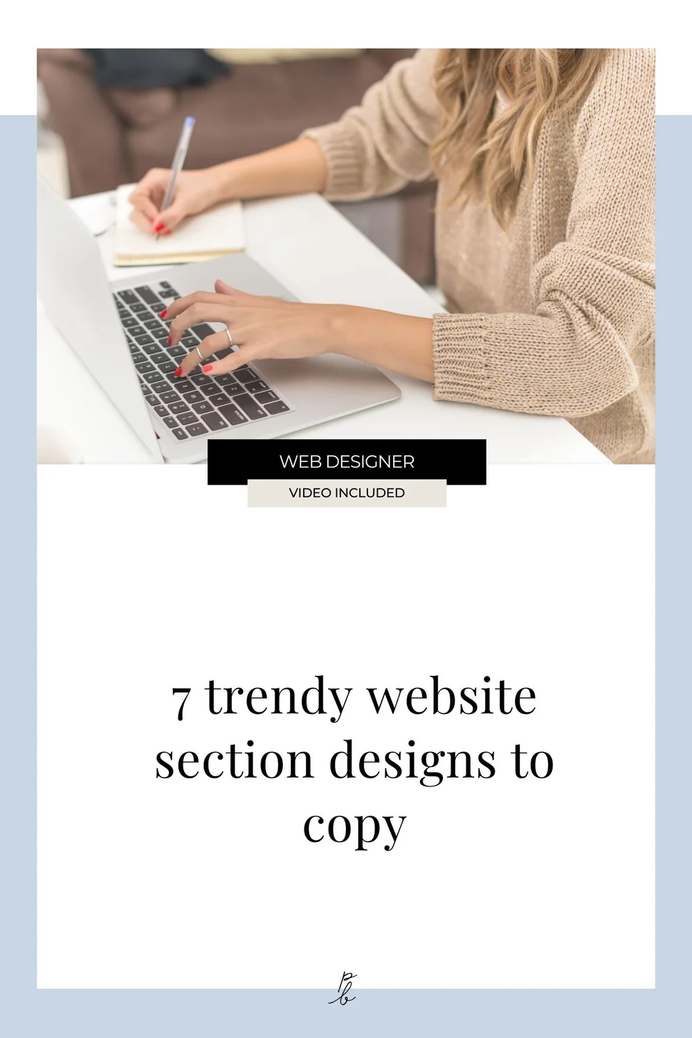 7 trendy website section designs to copy — Paige Brunton