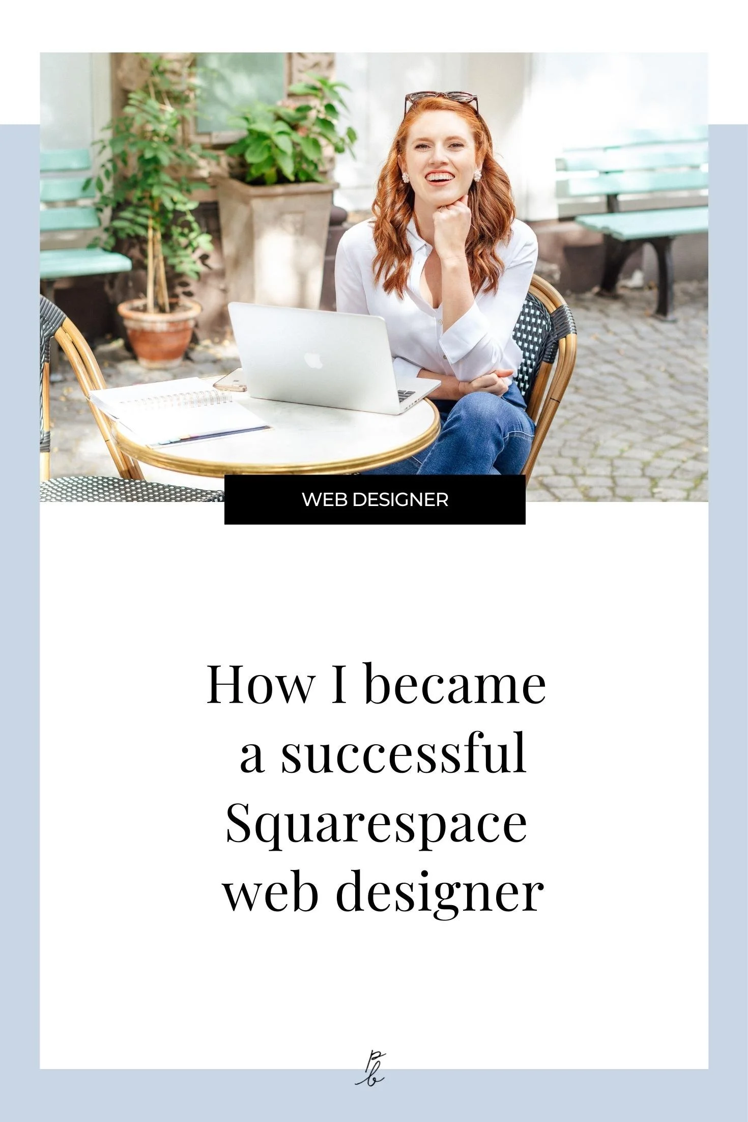 My entrepreneurial story: How I became a successful Squarespace web ...