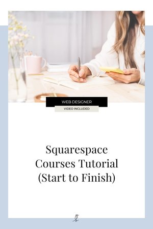 Squarespace Courses Tutorial for Beginners - Start to Finish — Paige Brunton