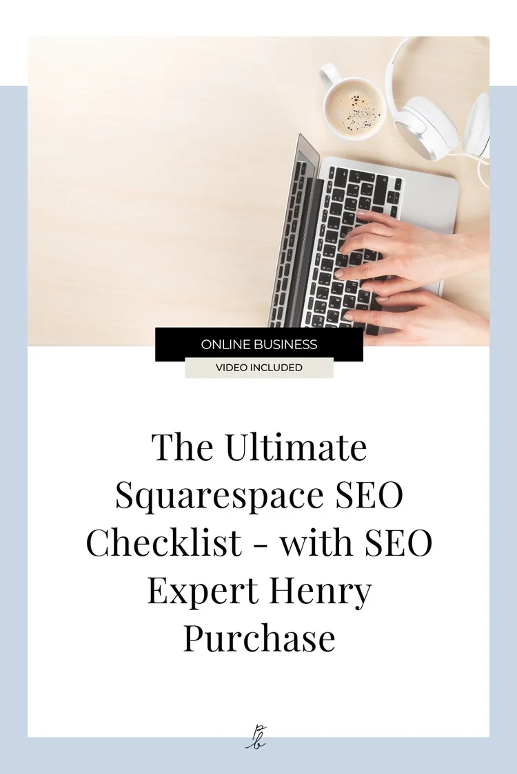 Ultimate Squarespace SEO Checklist - My Interview with Squarespace SEO ...