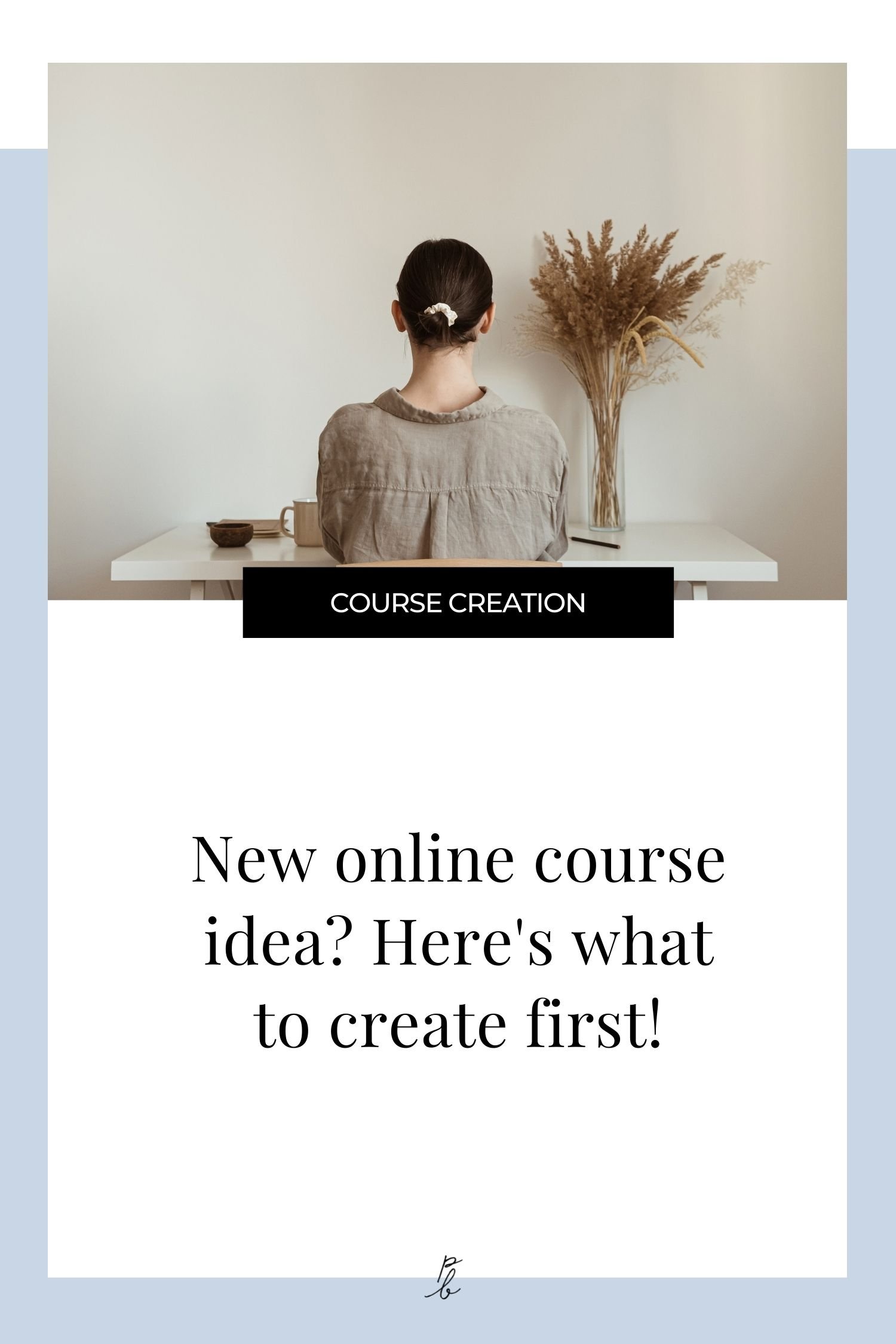 What sort of content do I need to create for my new online course idea ...