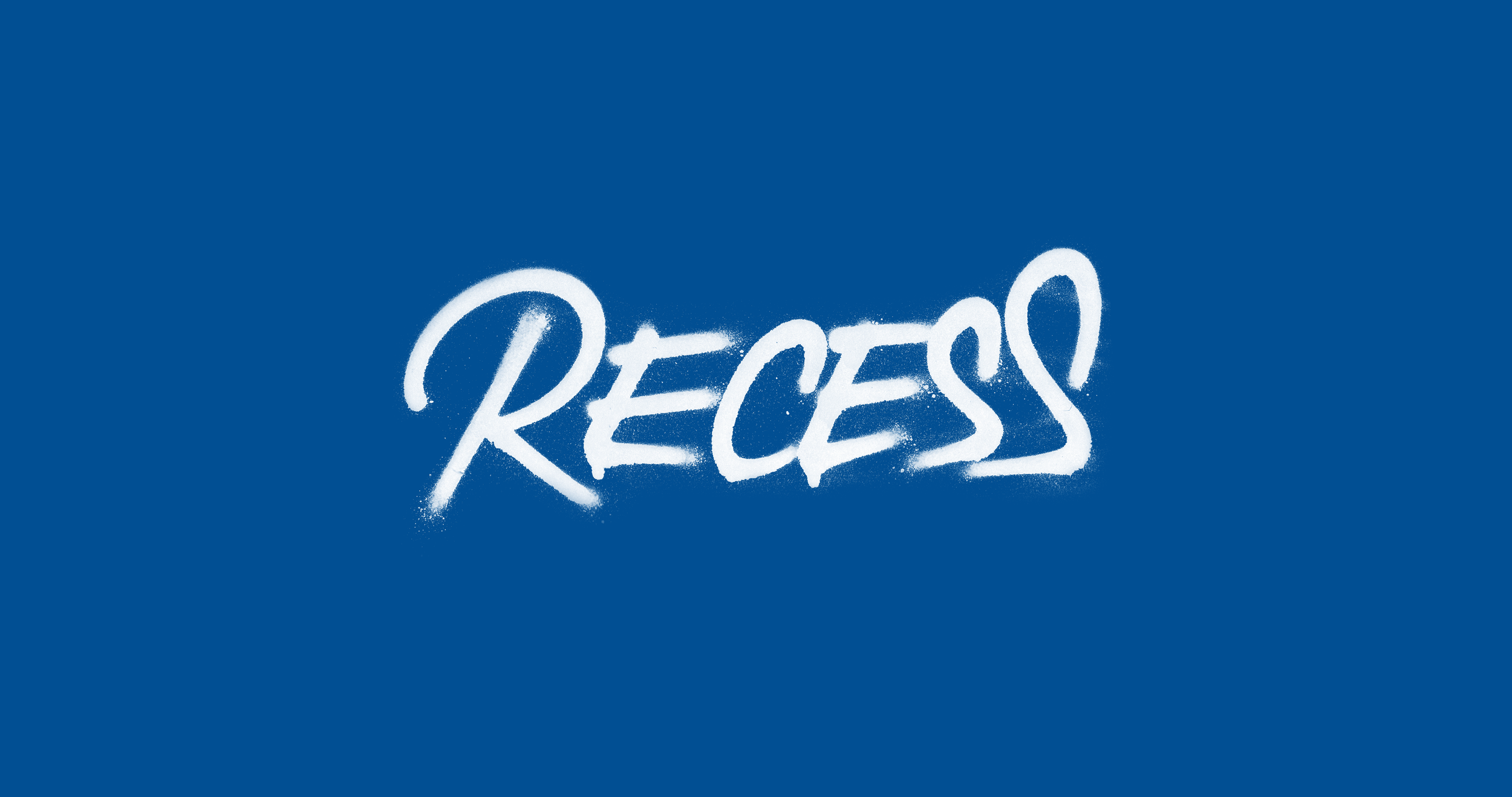 RECESS