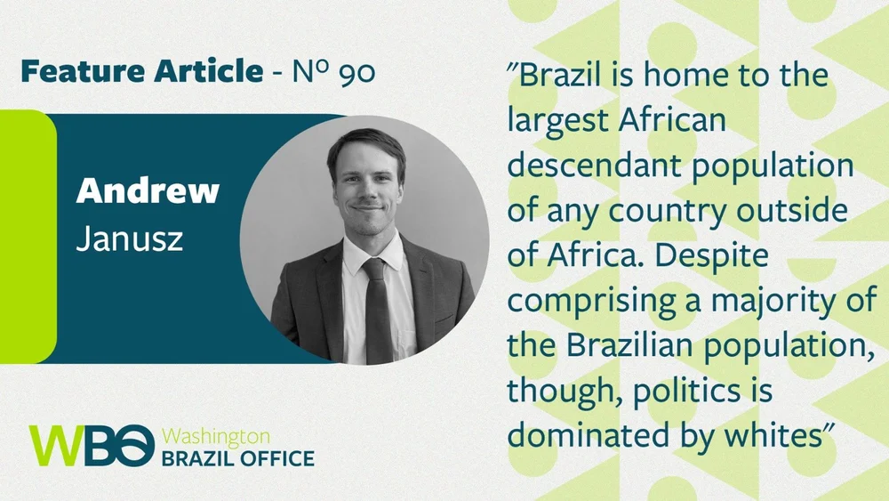 Black Underrepresentation in Brazilian Legislatures — Washington Brazil ...
